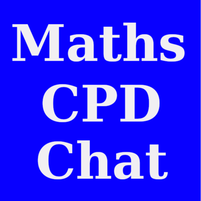 Maths CPD Chat (@MathsCPDChat@mathstodon.xyz) - Mathstodon